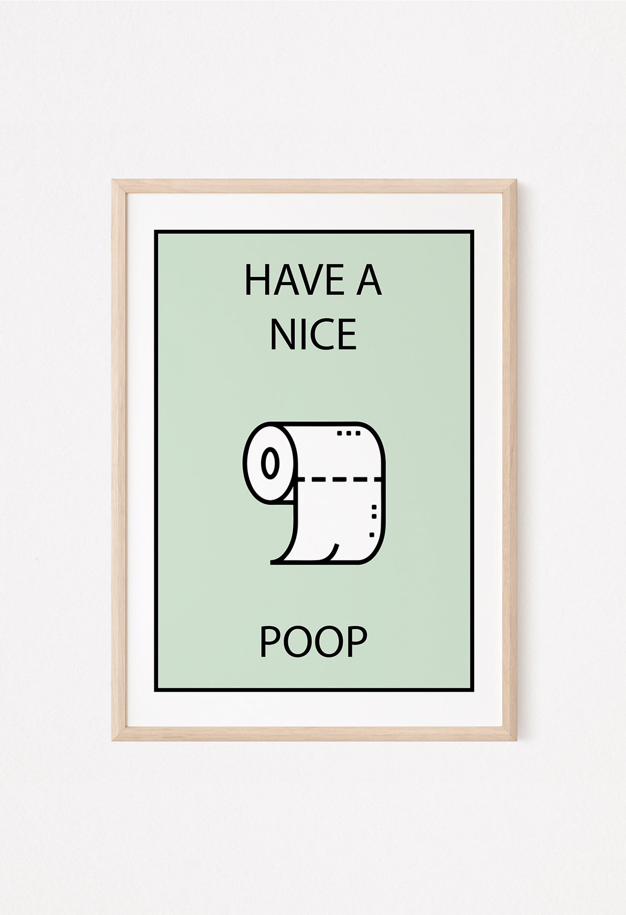 Sage Green Bathroom Decor - Have a Nice Poop Wall Art – The Wall Habitat